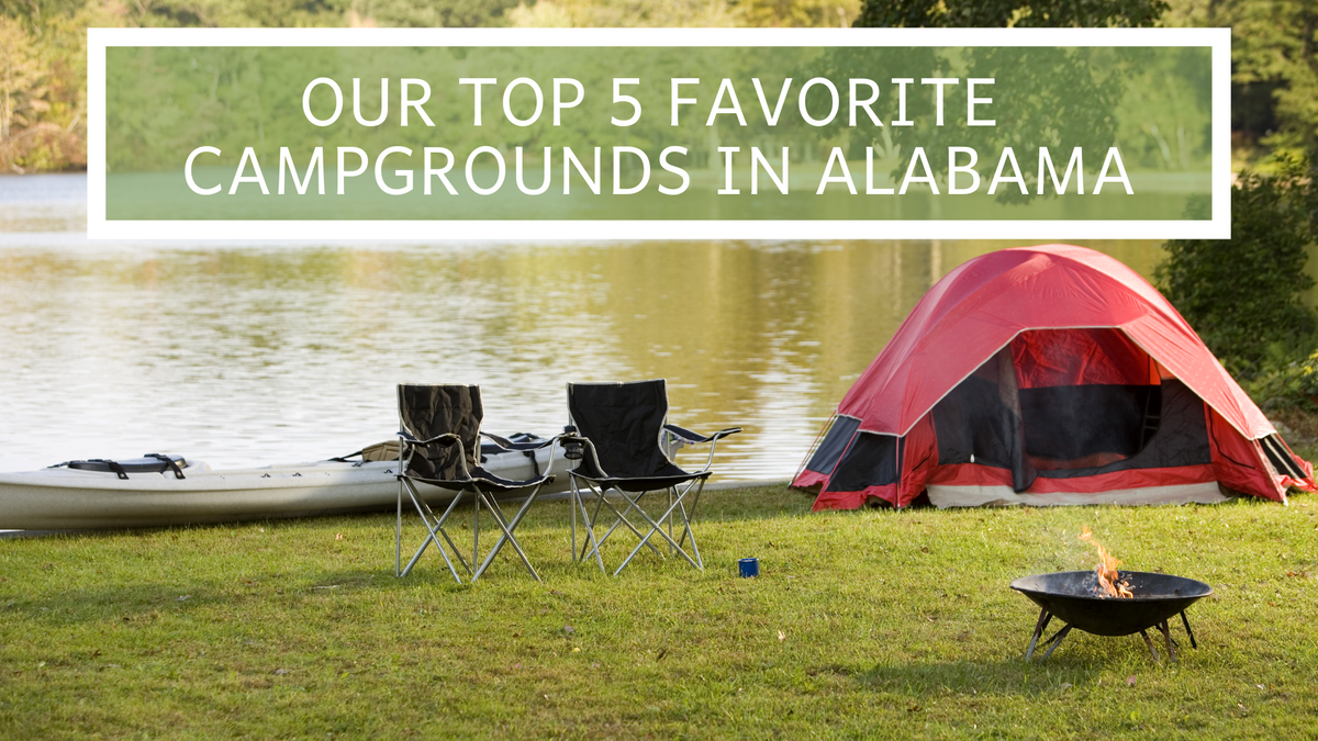 Our Top 5 Favorite Campgrounds in Alabama – GO-KOT
